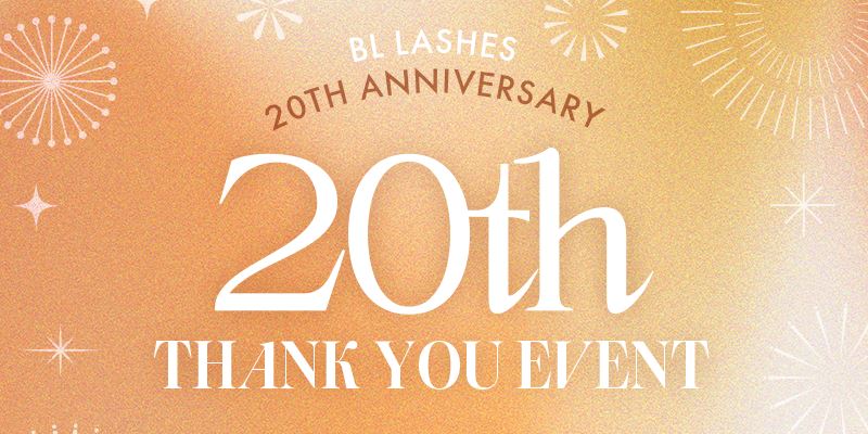 BL Lashes 20th Anniversary Event